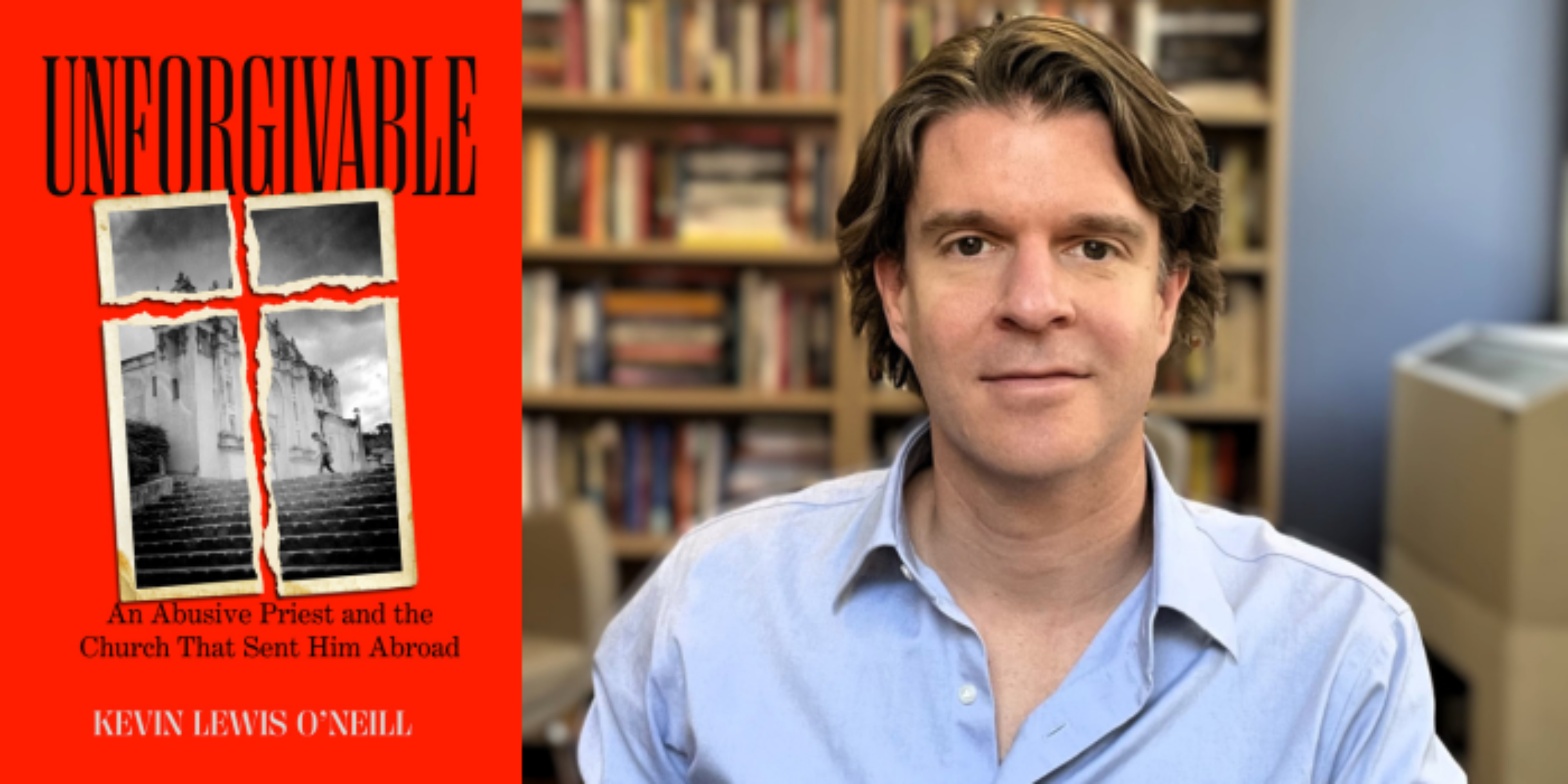 Q&A with Kevin Lewis O'Neill, author of "Unforgivable" - University of ...