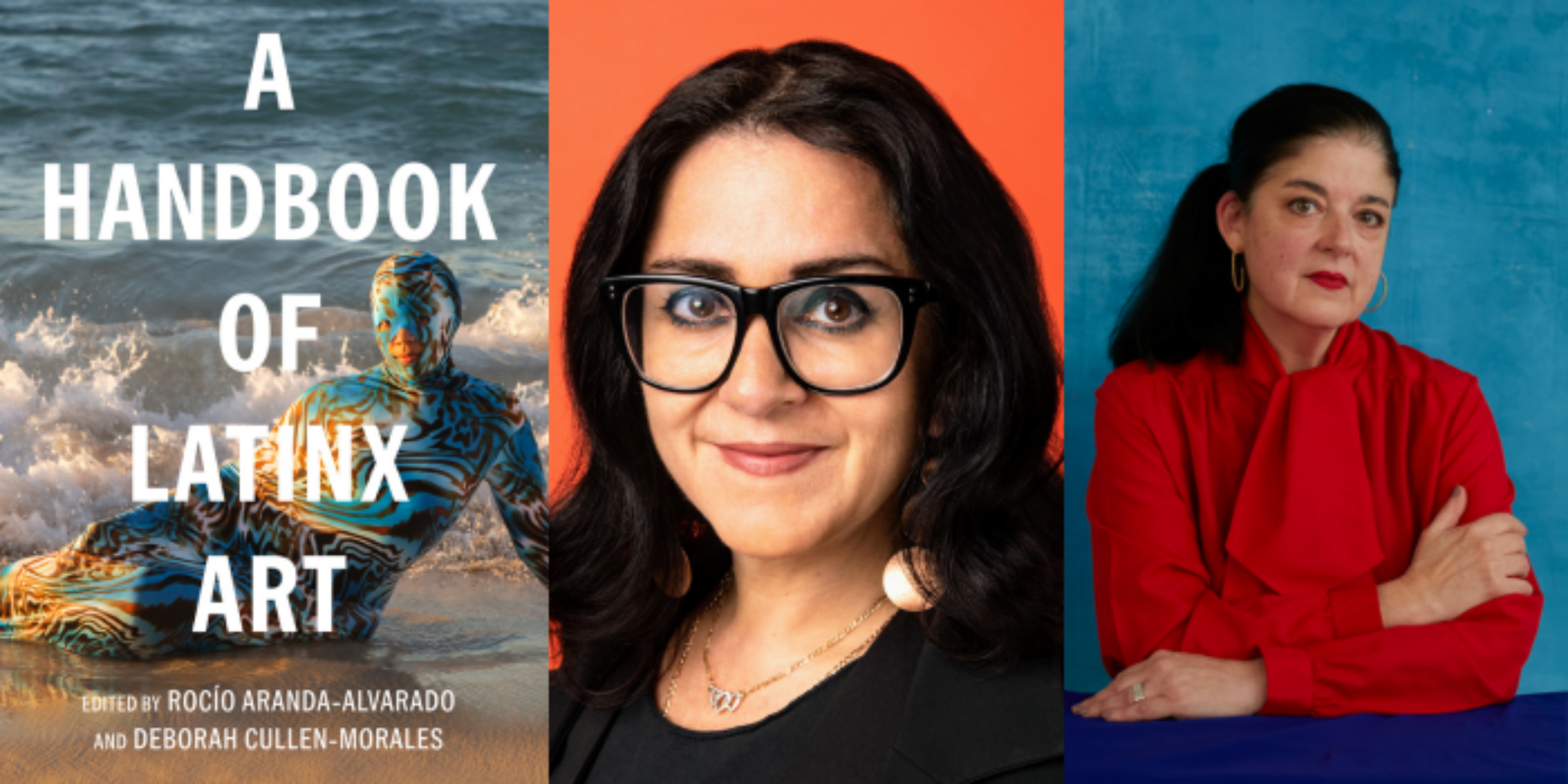 Q&A with Rocío Aranda-Alvarado and Deborah Cullen-Morales, editors of ...